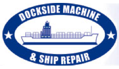 Dockside Machine & Ship Repair - Harbor Industrial Services, Inc.